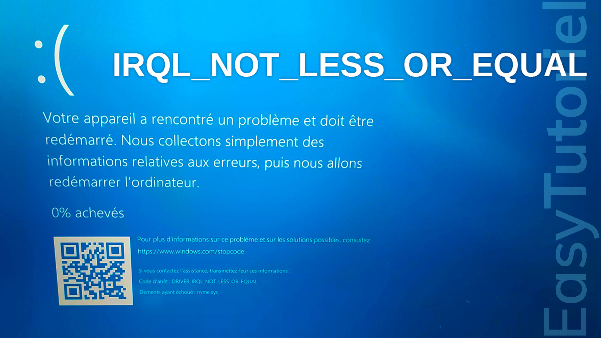 Réparer l'erreur IRQL NOT LESS OR EQUAL (écran bleu)