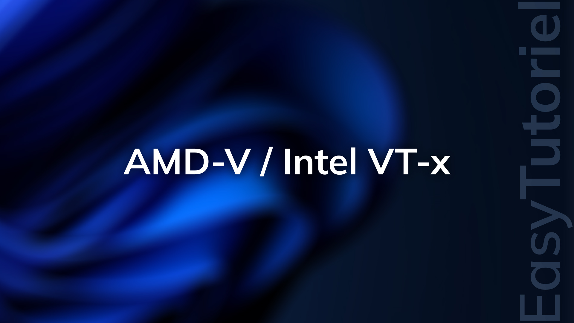 Savoir si votre processeur (CPU) supporte la virtualisation